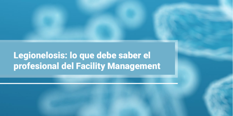 Información clave para Facility Management sobre legionelosis | TTR ...